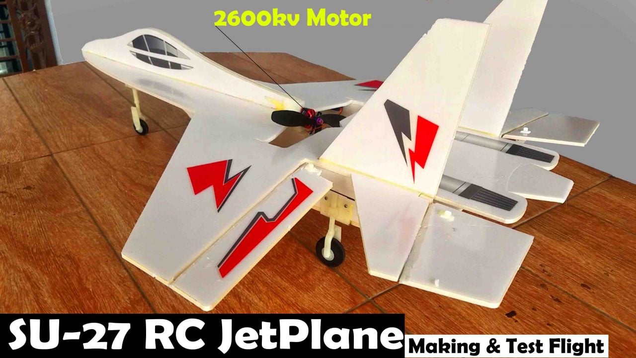 RC Jet Plane SU27 with 2600KV Brushless Motor Making and Flight Test