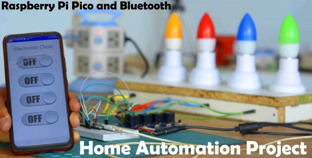 Raspberry Pi Pico Bluetooth Based Home Automation Project Micropython Programming