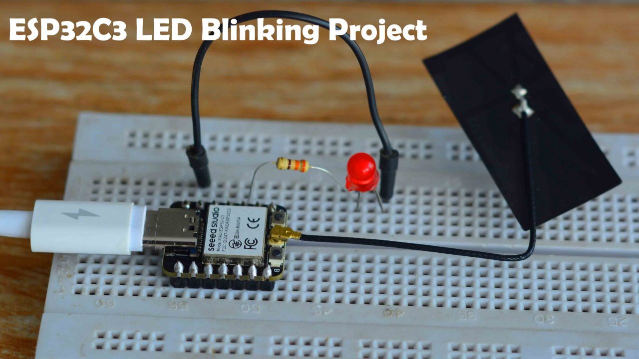 Xiao Esp32c3 Getting Started Tutorial With Projects Esp32 C3