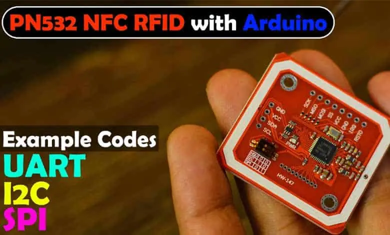 Pn532 Rfid Nfc Module With Arduino How To Use Hsu Uart Spi And I2c