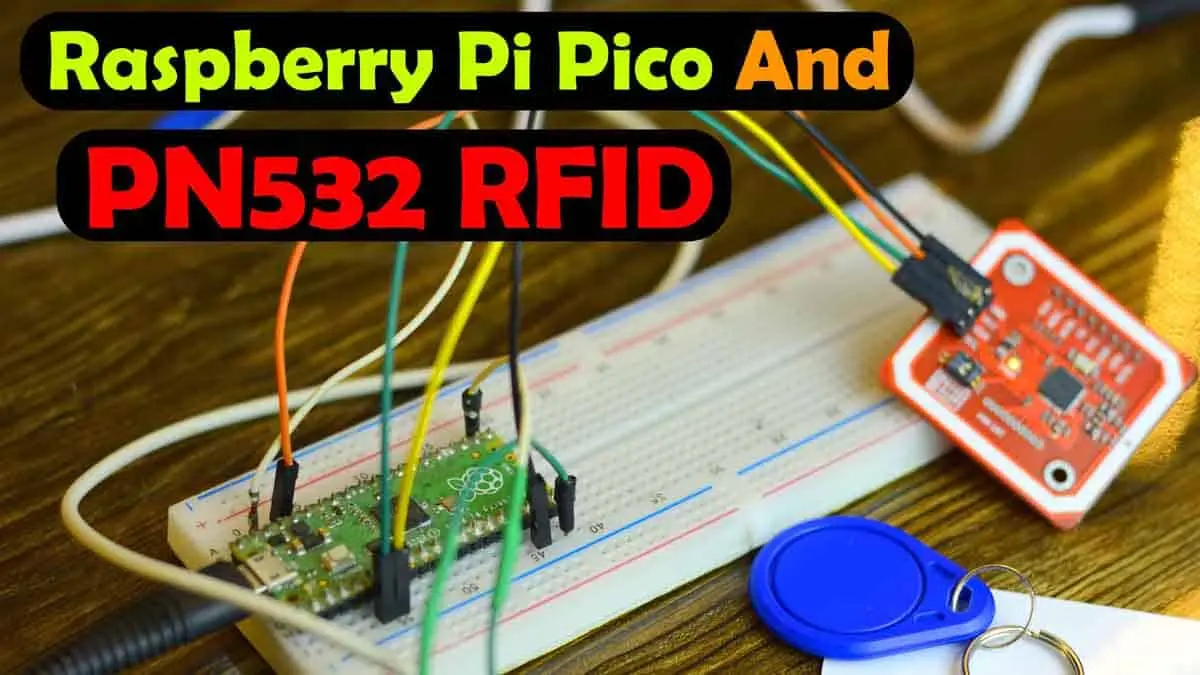Raspberry Pi Pico And Pn532 Nfc Rfid Module Using Arduino Ide
