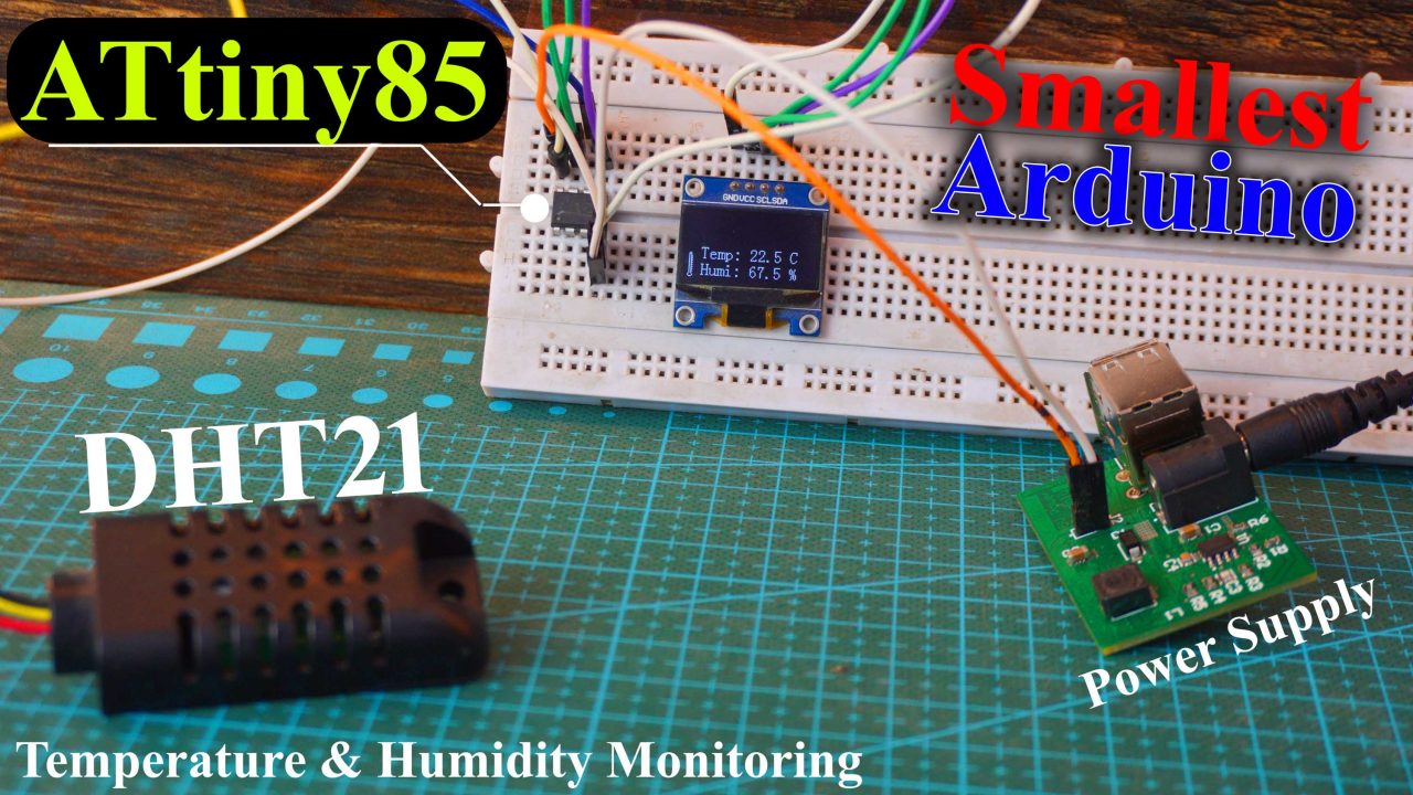 Attiny85 And Dht21 Temperature And Humidity Sensor And Ssd1306 Oled Display Arduino