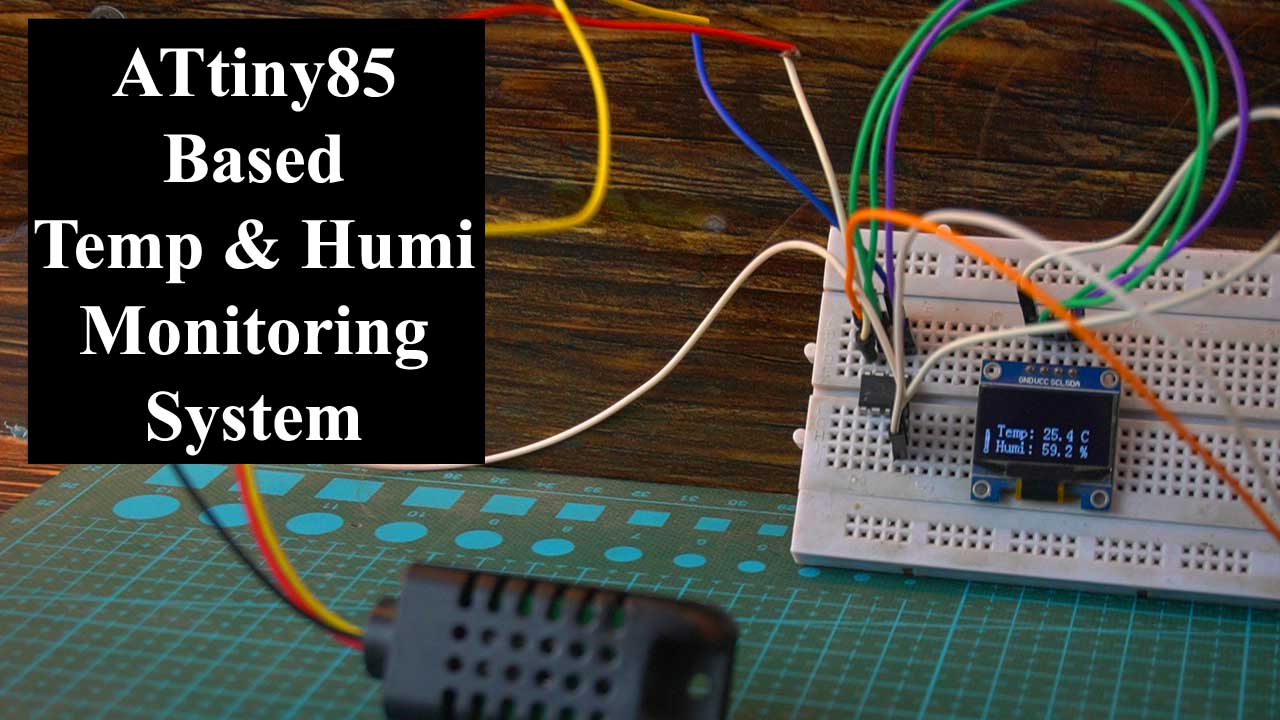 Attiny85 And Dht21 Temperature And Humidity Sensor And Ssd1306 Oled Display Arduino